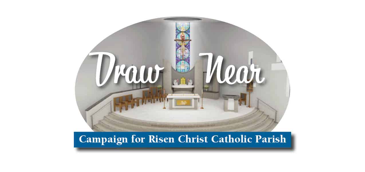 Draw_Near – Risen Christ Catholic Parish